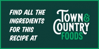 Find All the Ingredients for This Recipe, Town & Country Foods, Dillon, MT